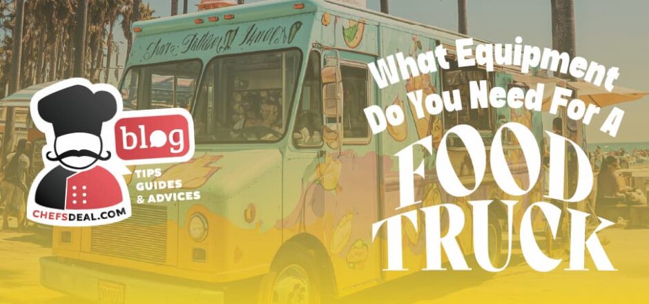 Food Truck Equipment Checklist (2025)